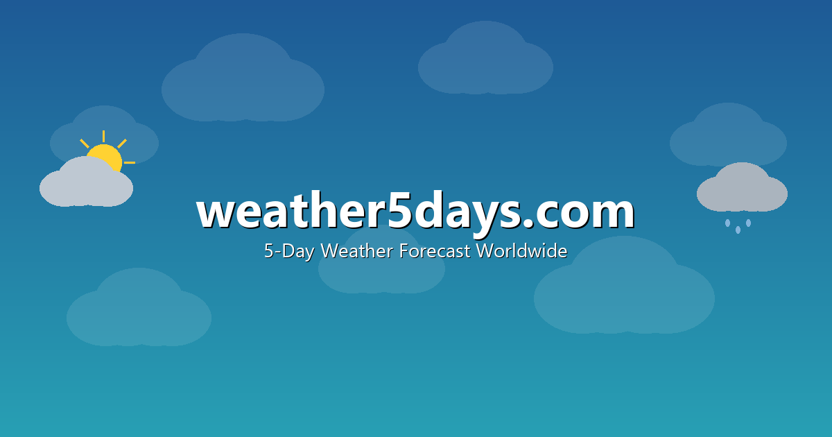 5-Day Weather Forecast Worldwide | weather5days.com